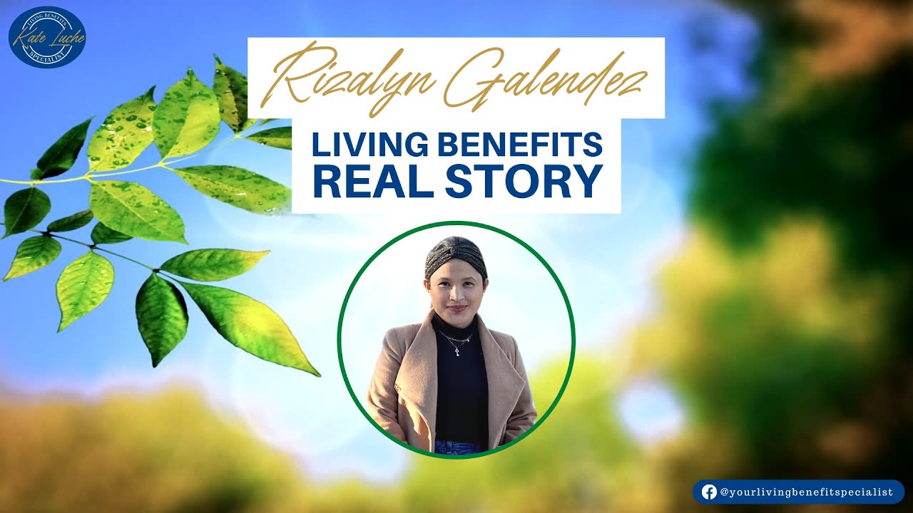 Riza's Living Benefits Real Story - YouTube