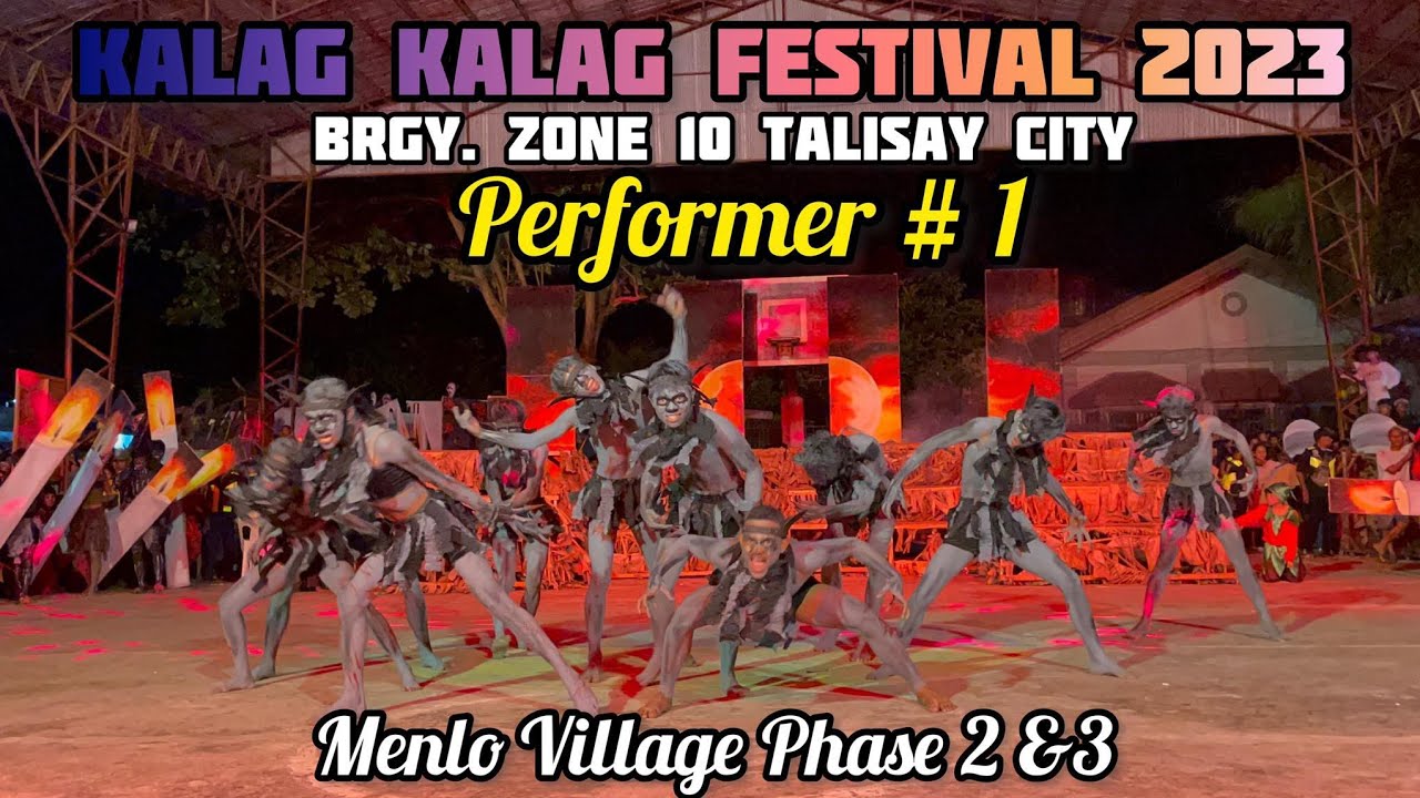 KALAG-KALAG FESTIVAL 2023 Performer No. 1- BRGY. ZONE 10 TALISAY CITY ...