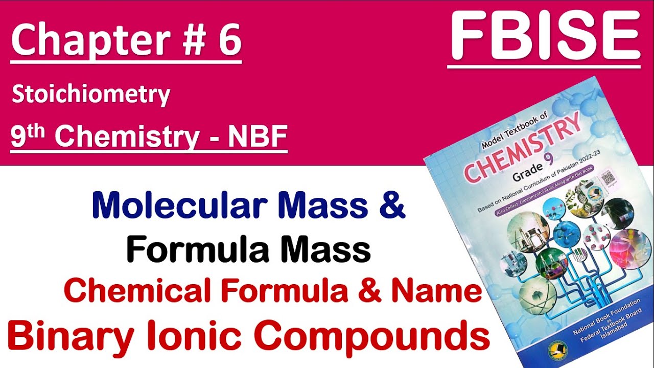 Molecular Mass, Formula Mass & Chemical Formula of Binary Ionic ...
