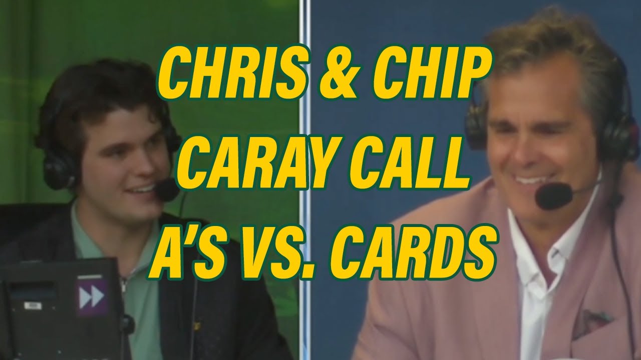 Chris Caray calls A's-Cardinals game with his dad Chip Caray in Oakland ...