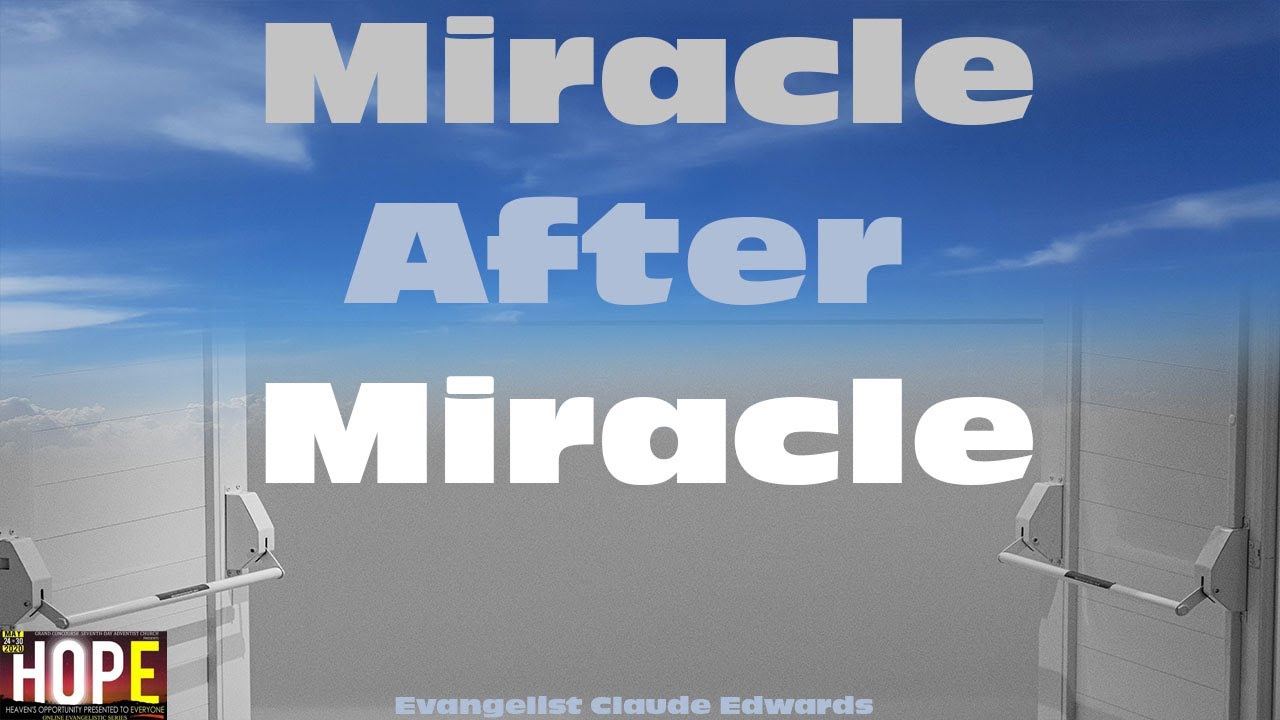 Miracle After Miracle - Evangelist Claude Edwards - YouTube