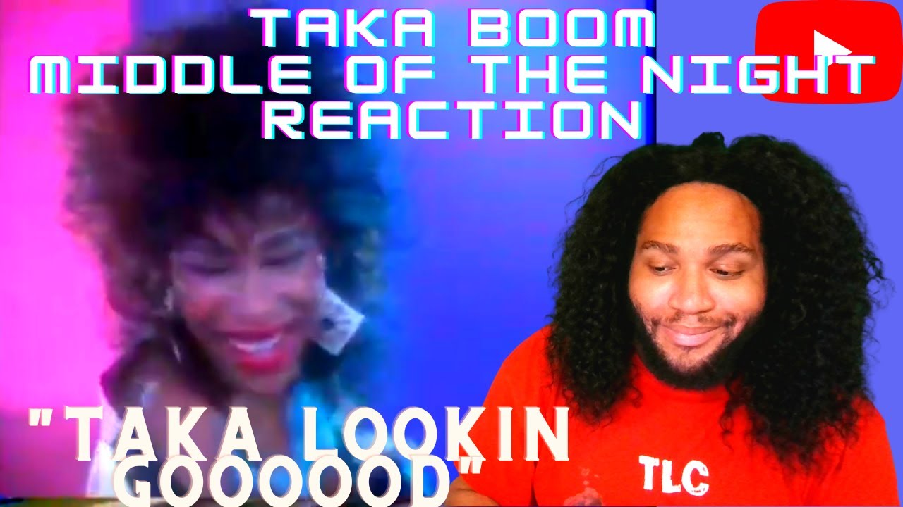 Taka Boom Middle Of The Night Reaction - YouTube