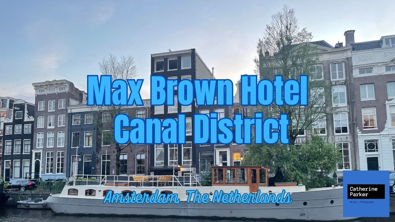 Peek inside the Max Brown Hotel Canal District in Amsterdam - YouTube