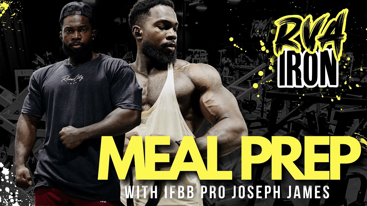 MEAL PREP with IFBB PRO JOE JAMES - YouTube