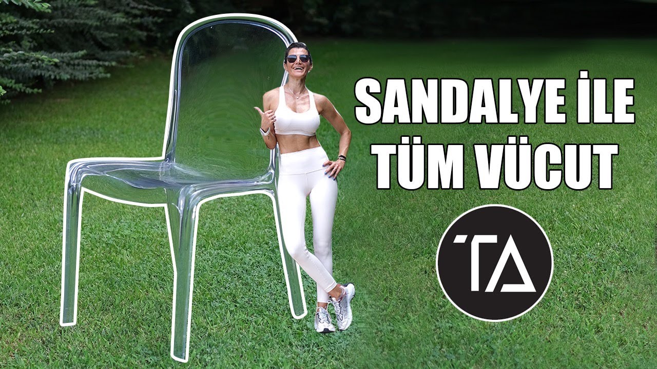 Tüm Vücut Antrenmanı (Sandalye İle Yapılan Egzersizler) - YouTube