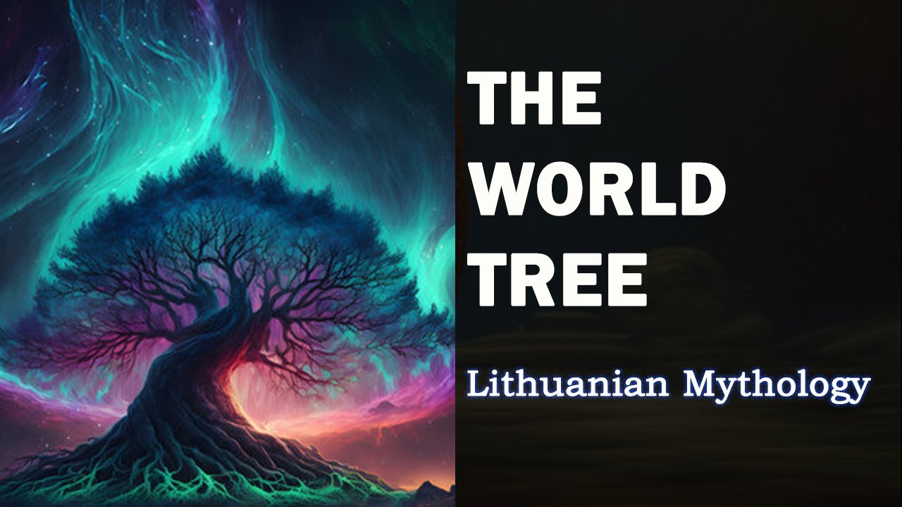 Lithuanian Mythology Part 3: The World Tree - YouTube