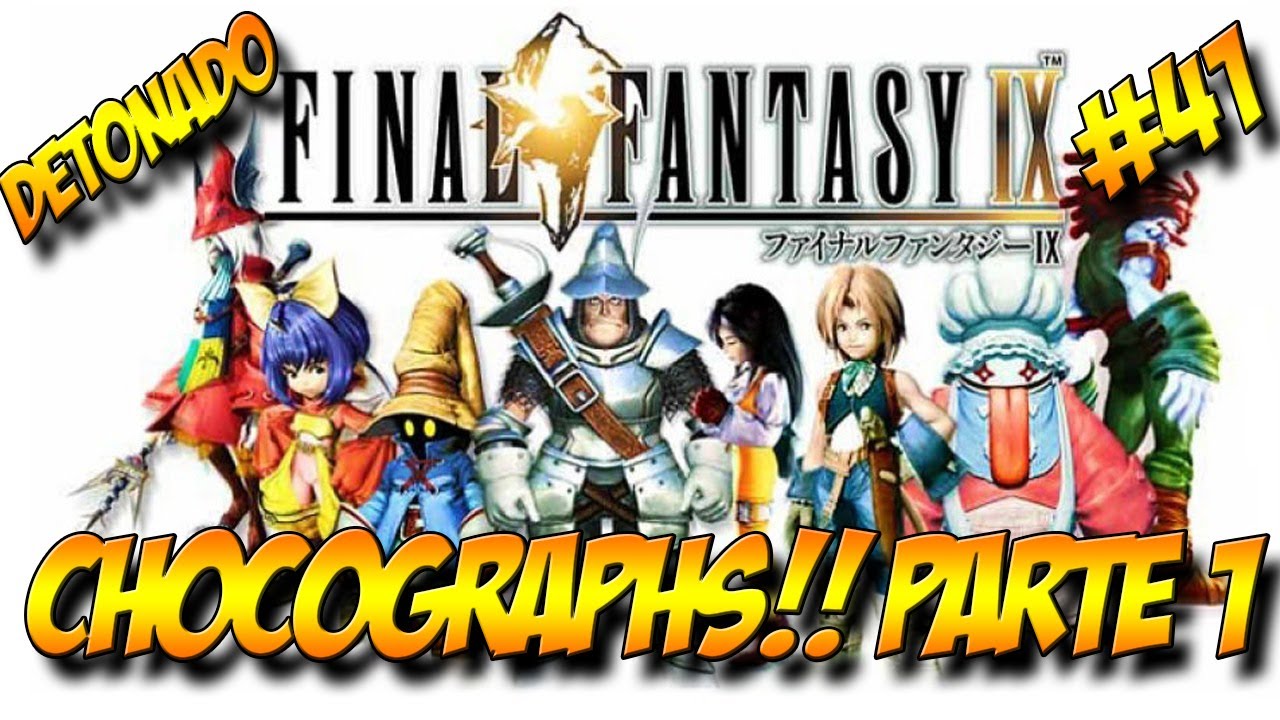 DETONADO FINAL FANTASY IX #41 CHOCOGRAPHS!! PARTE 1 - YouTube