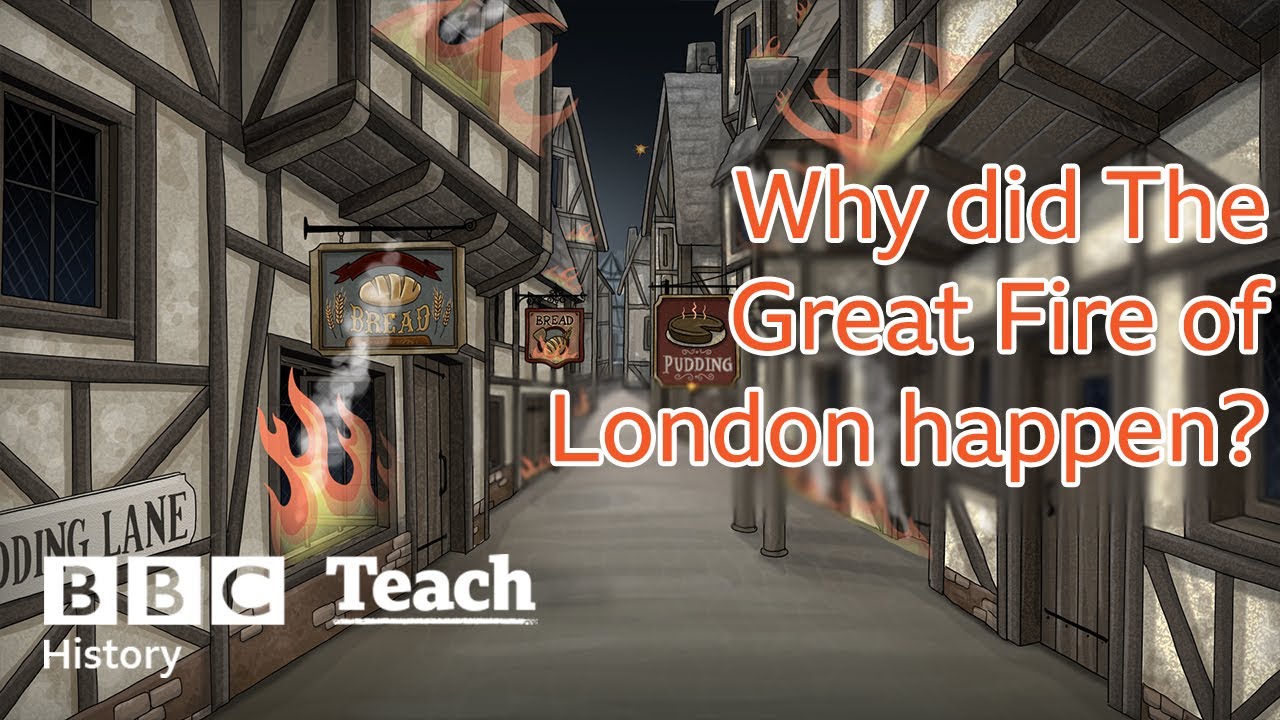 The Great Fire of London Episode 1 | History KS1 | BBC Teach - YouTube