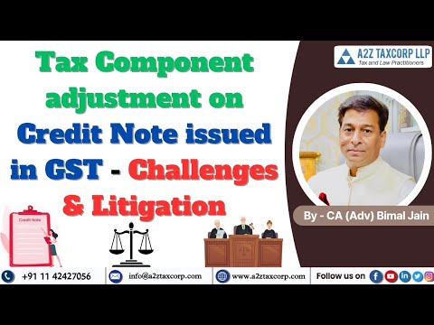 Tax Component adjustment on Credit Note issued in GST -Challenges ...