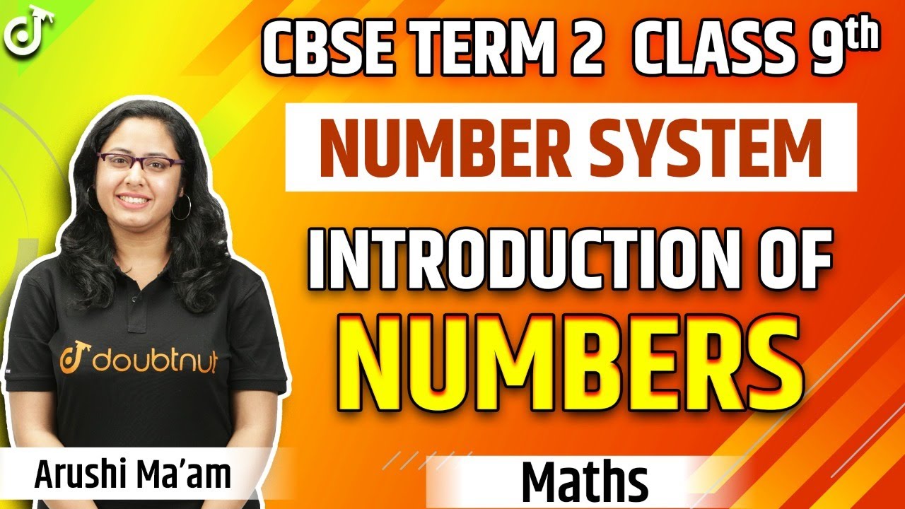 Number System Class 9 Maths Term 2 | Introduction of Numbers | NCERT ...