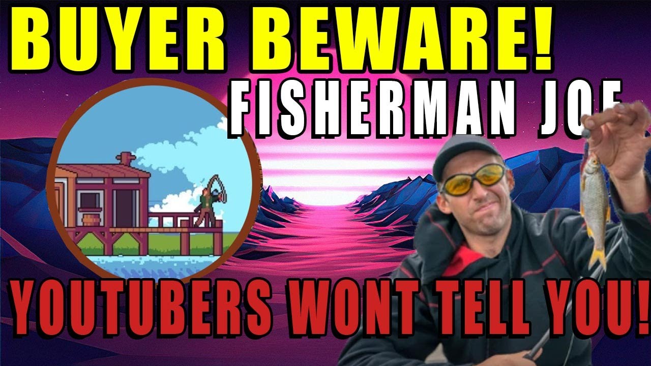 BUYER BEWARE!!!🚩🚩 Fisherman Joe Update Video. - YouTube