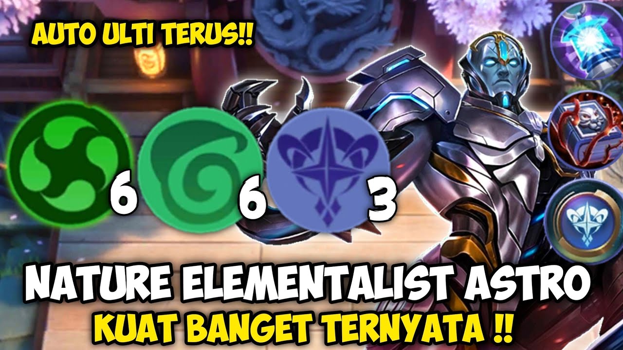 6 NATURE SPIRIT 6 ELEMENTALIST 3 ASTRO!! COMBO KUAT MAGIC CHESS UPDATE ...