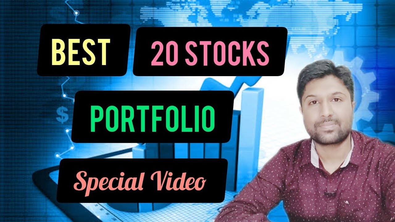 My Best 20 Stocks Portfolio List | Special Video #stockmarket - YouTube