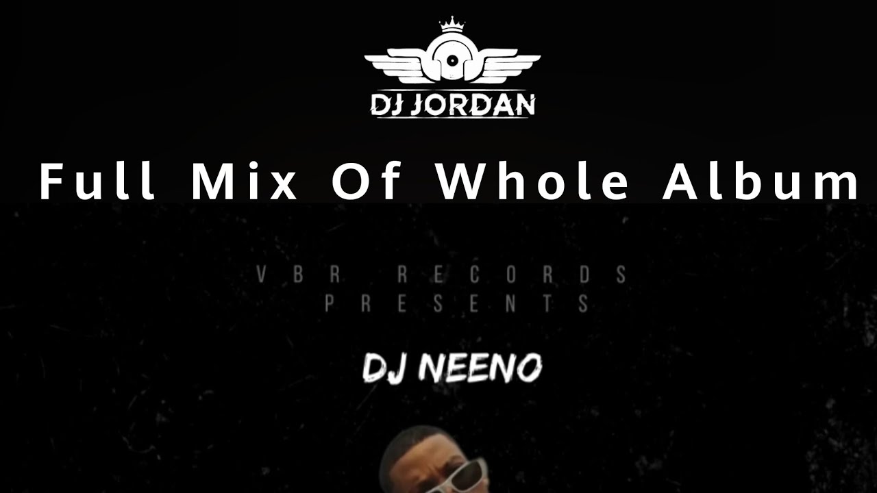 King of Remix - @djneeno6619 (album mix - mixed By DJ Jordan) - YouTube