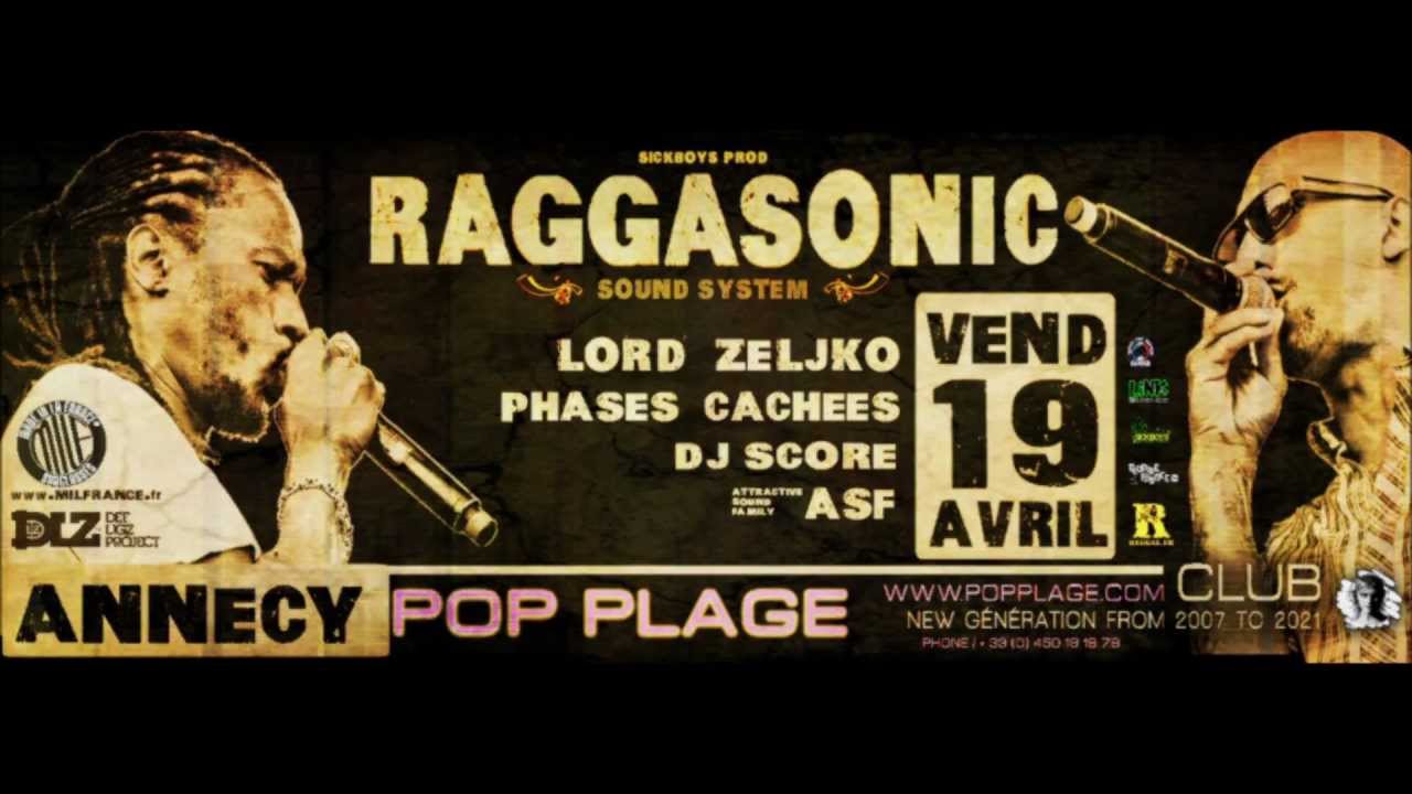 RAGGASONIC @ Annecy : Ven 19 Avril 2013 - POP PLAGE -- TEASER -- - YouTube