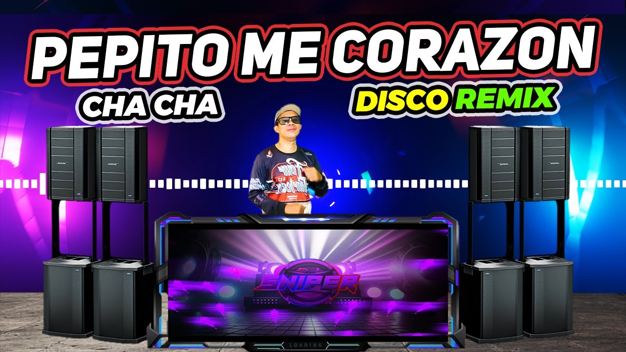 PEPITO ME CORAZON DISCO CHA CHA REMIX - YouTube