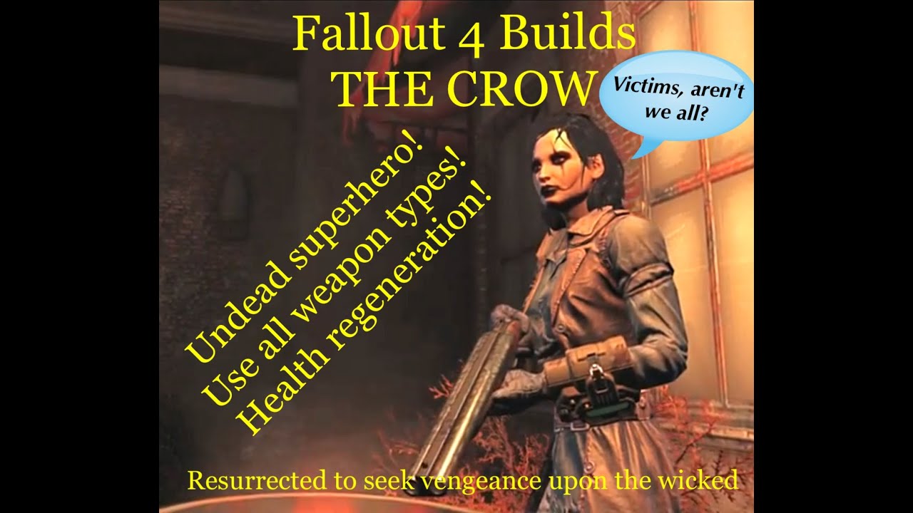 Falllout 4 Builds: The Crow (Undead Superhero Build) - YouTube