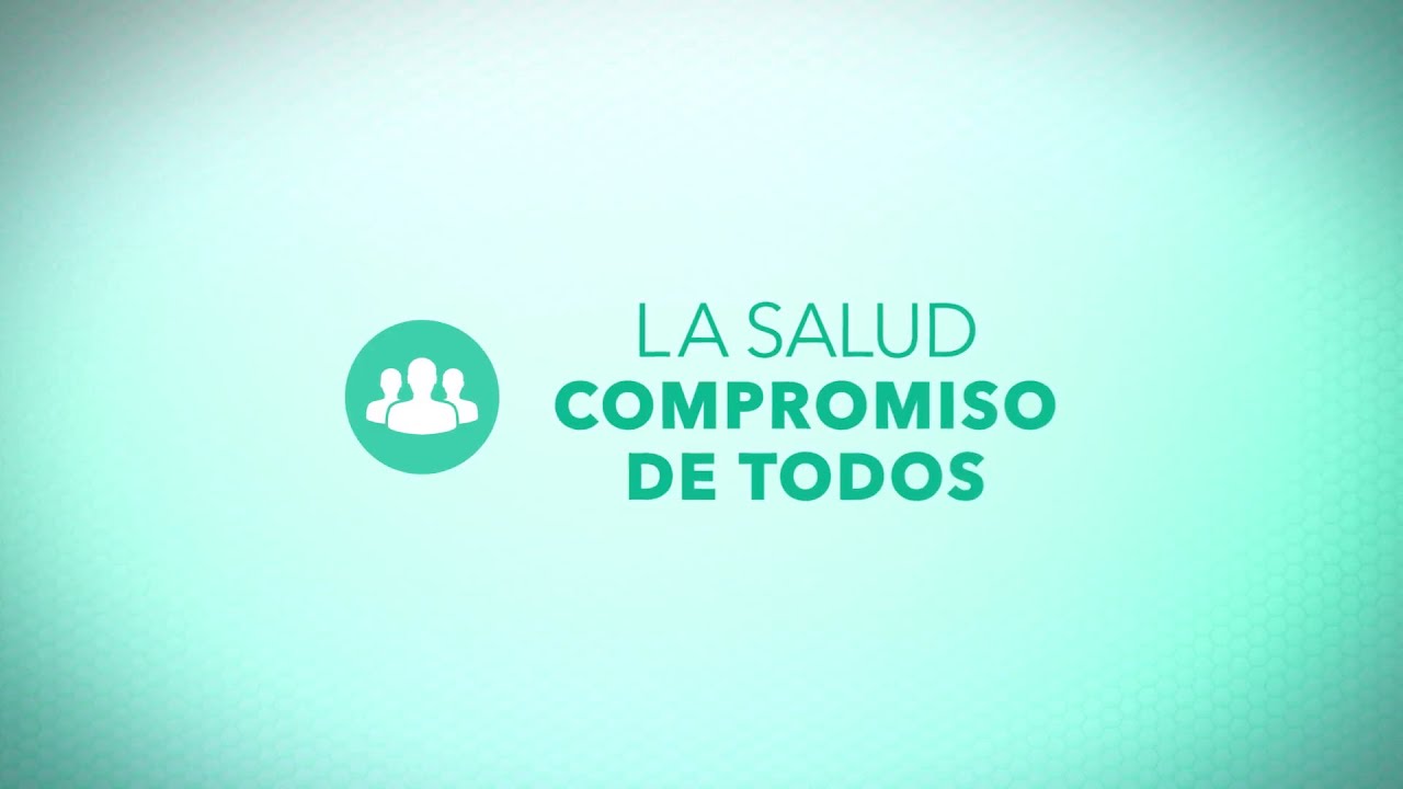 La salud es compromiso de todos - YouTube