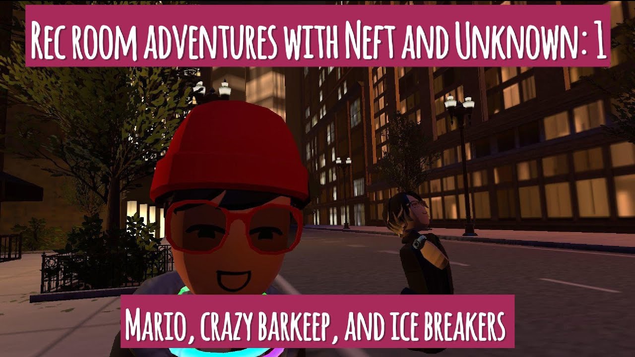 Rec Room Adventures with Neft and Unknown: 1 (Mario, Crazy Barkeep, and ...