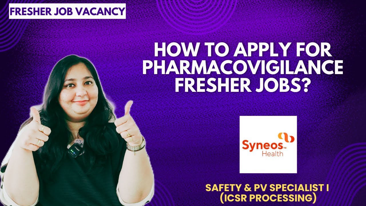 How to apply for Pharmacovigilance Fresher Job Vacancy? | Safety PV ...
