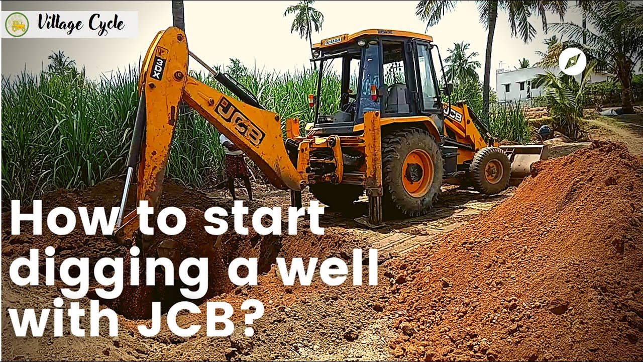 JCB Backhoe | How to start digging a new well? | JCB digs well ...