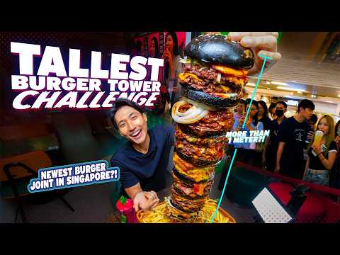 World's Tallest 6KG Burger DEMOLISHED in Record Time! | Trying Singapore's Newest Burger Joint!