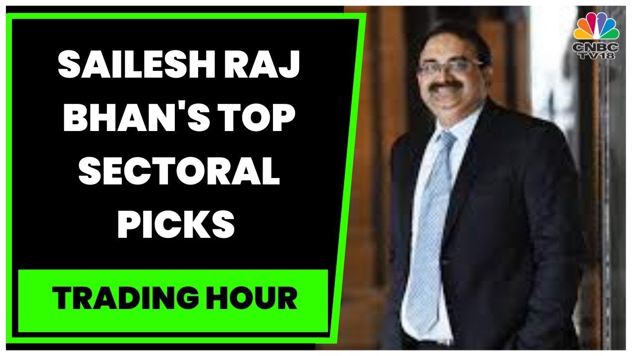 Nippon India Mutual Fund's Sailesh Raj Bhan's Take On I.T. & Consumer Durables Sectors | CNBC ...
