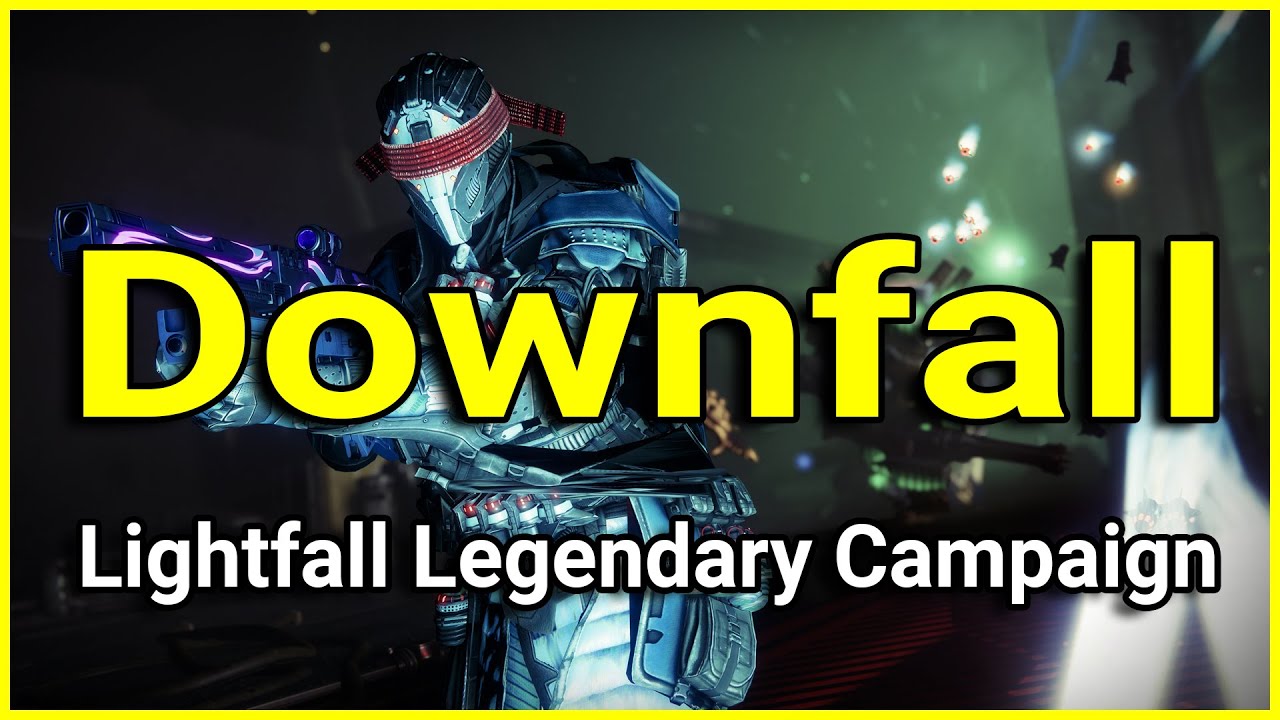Destiny 2 - DOWNFALL Lightfall Legendary Campaign Mission - YouTube