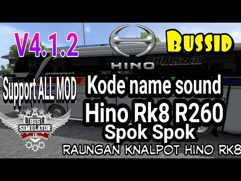 Share kode name, Sound Engine,Hino Rk8 R-260+Spok spok, bussid V4.1.2 ...