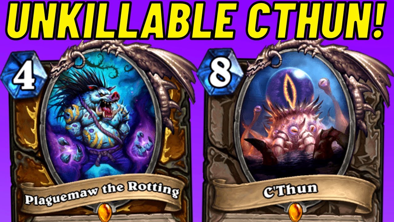 Making an UNKILLABLE C'Thun WITH Taunt! - YouTube