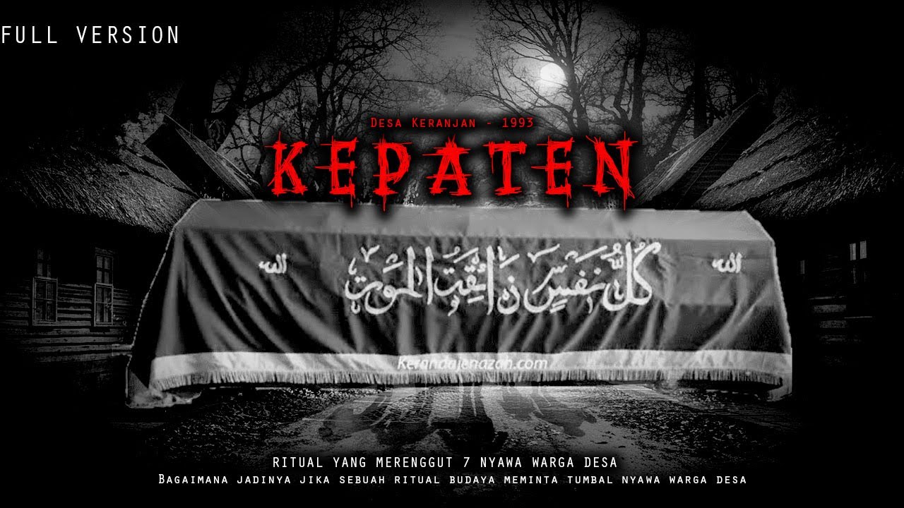 KEPATEN / RITUAL DESA YANG MEMBAWA PETAKA / FULL VERSION - YouTube