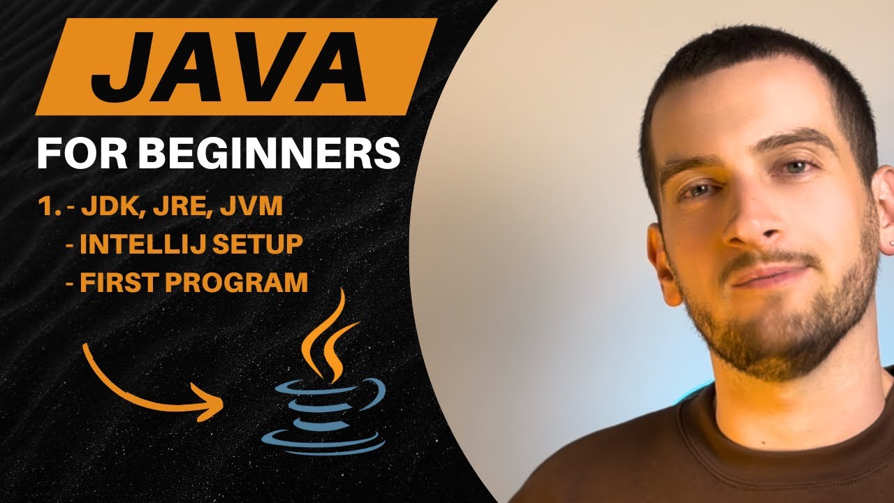 1. Java for Beginners | Setup, JDK vs JRE vs JVM, and Your First Java Program - YouTube