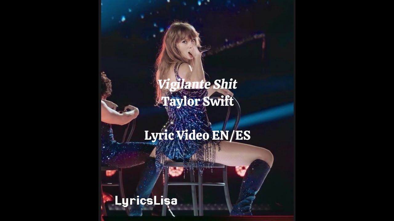Taylor Swift - Vigilante Shit (Lyrics) Letra en español - YouTube