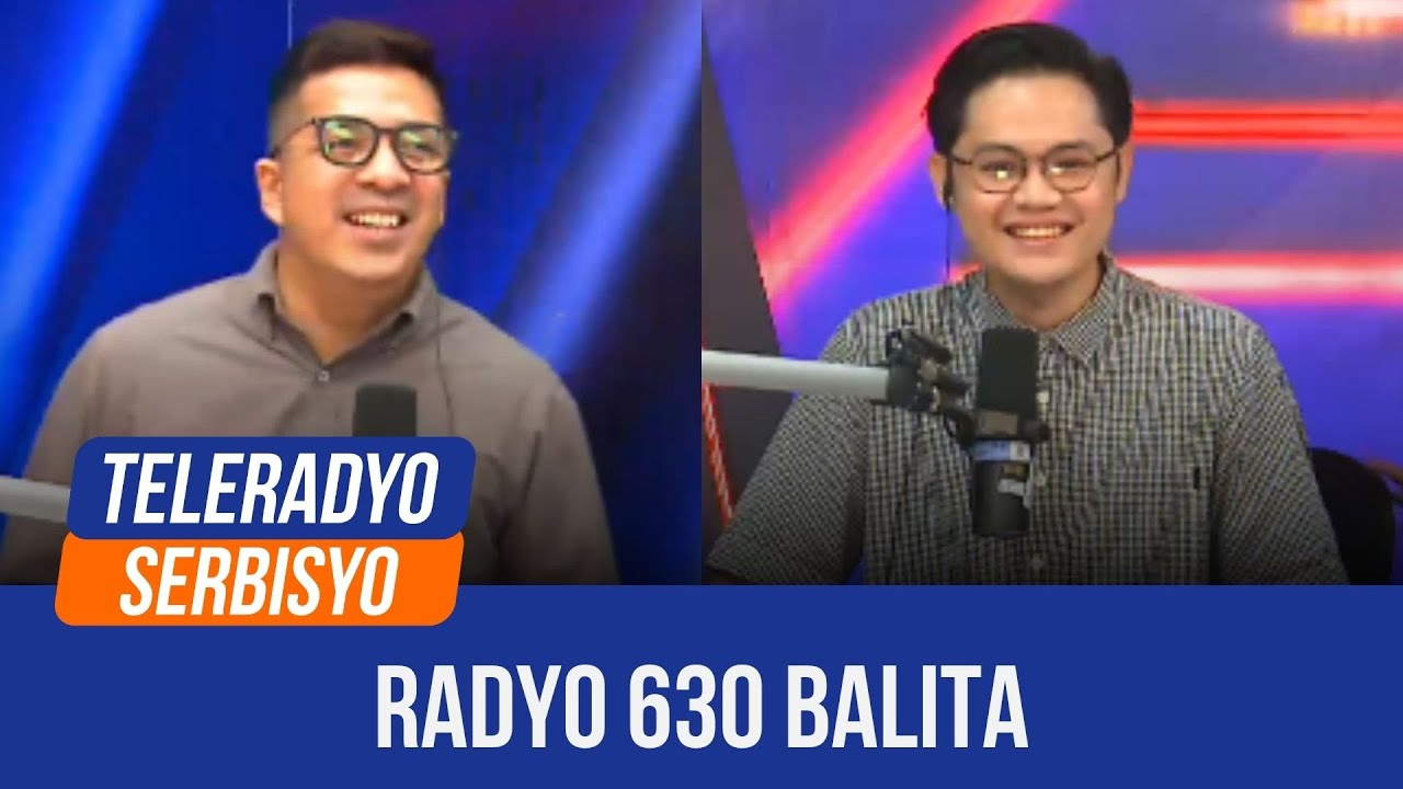 Radyo 630 Balita | Teleradyo Serbisyo (15 May 2025) - YouTube
