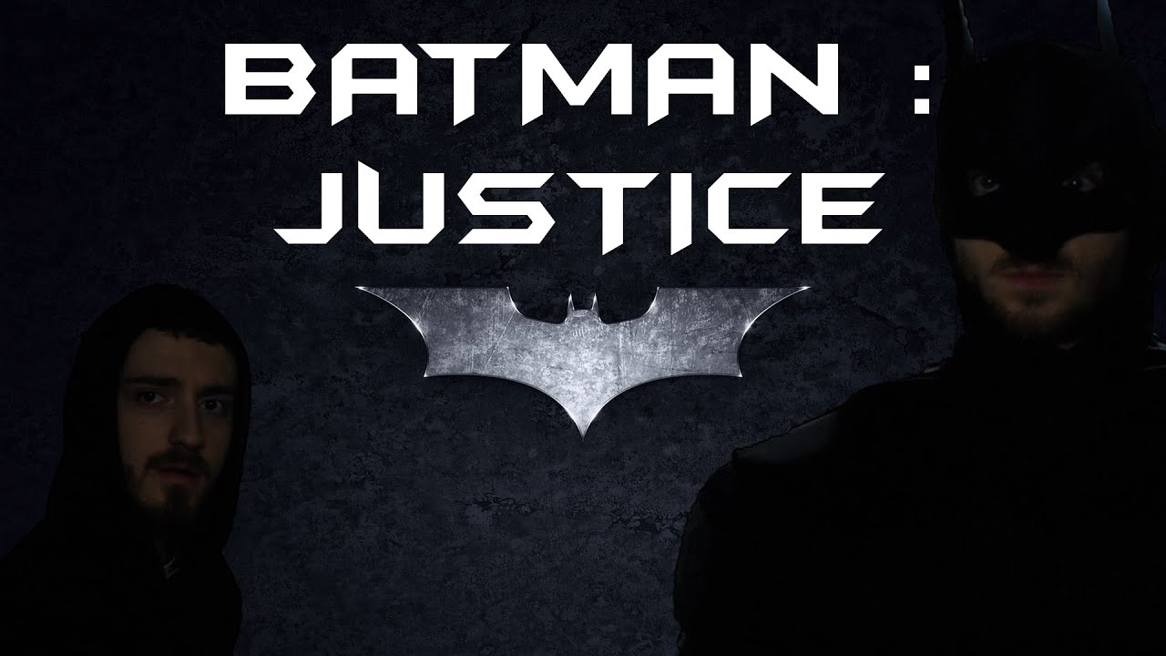 BATMAN : JUSTICE - YouTube