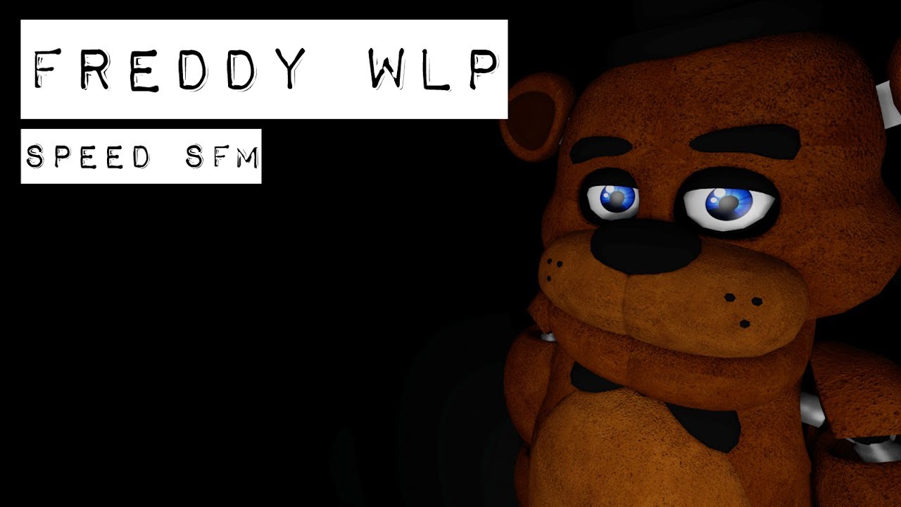 [SPEED SFM#2] FREDDY WALLPAPER (black background) - YouTube
