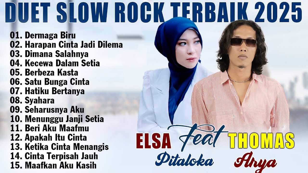 DERMAGA BIRU - THOMAS ARYA FEAT ELSA PITALOKA | DUET SLOW ROCK TERBAIK ...
