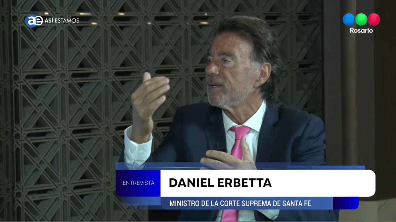 Entrevista: Daniel Erbetta, Min. Corte Suprema de Justicia Santa Fe ...
