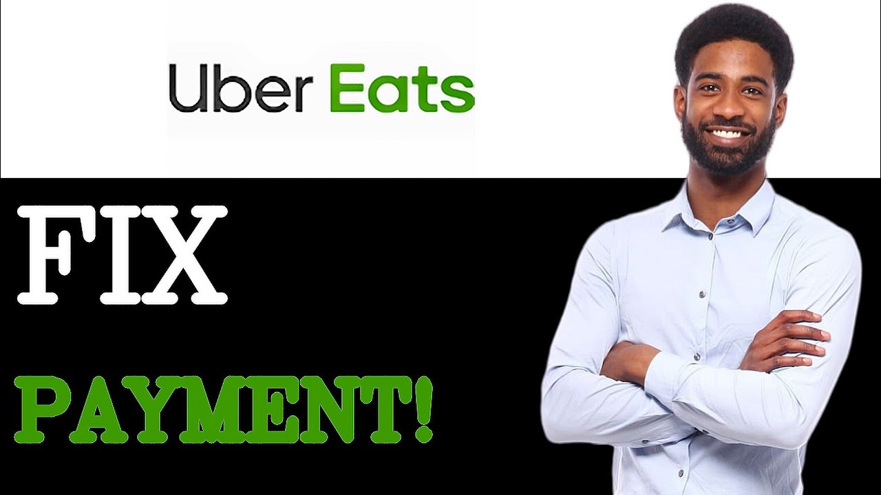 How To Fix Payment Method Declined On Uber Eats (2025) - YouTube
