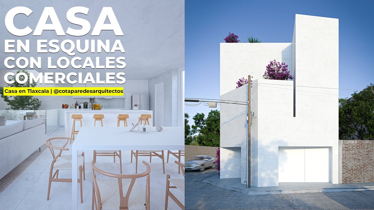 Casa en ESQUINA con MURO PANTALLA | COTAPAREDES ARQUITECTOS - YouTube