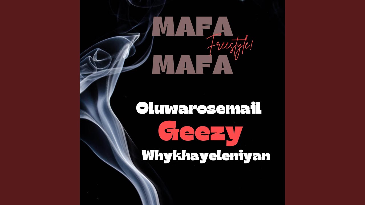 MAFA MAFA freestly (feat. Geezy & Whykhayeleniyan) - YouTube