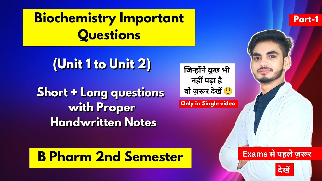 Part-1। Biochemistry b pharm 2nd semester important questions। Short ...