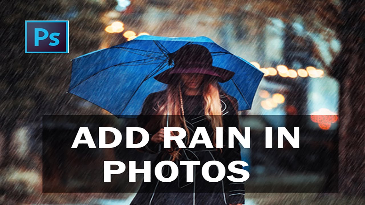 Realistic Rain Effect in Photoshop | Photo Manipulation Tutorial - YouTube