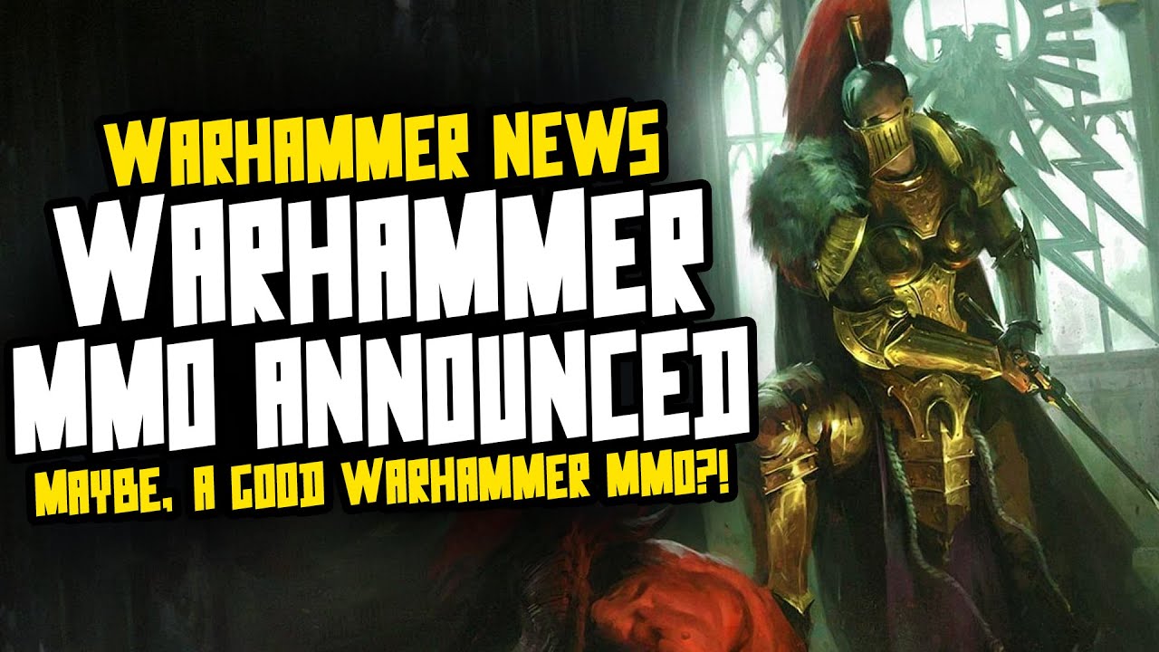 NEW WARHAMMER MMO ANNOUNCHED! 40K?! OLD WORLD?! AOS?! - YouTube
