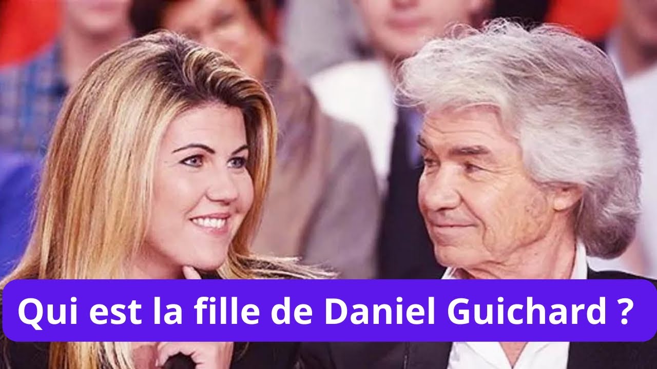 Daniel Guichard : que devient sa fille Emmanuelle ? - YouTube