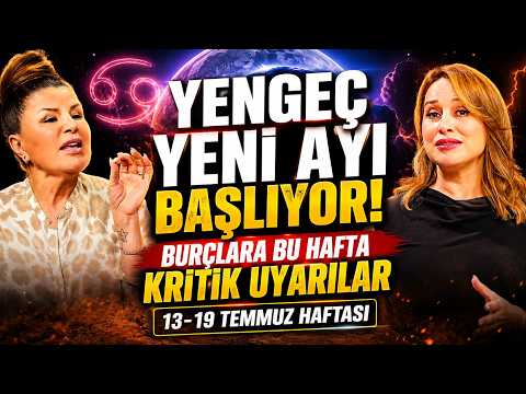 13 - 19 Temmuz Haftalık Burç Yorumları | En Şanslı, Paralı ve Mutlu Burçlar