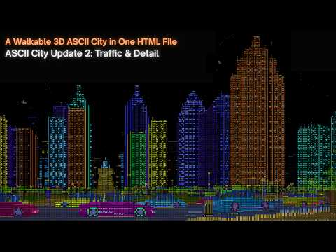 ASCII City Update 2: Traffic & Detail Update