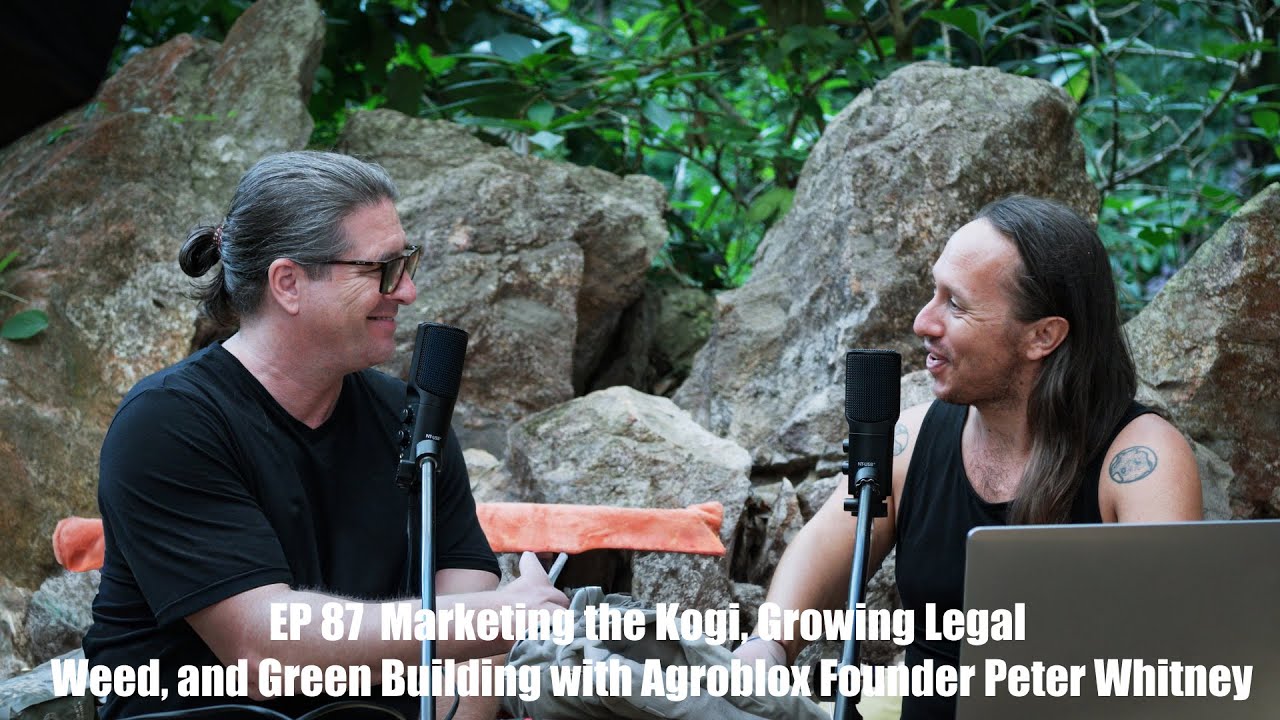 Marketing the Kogi, Growing Legal Weed, and Green Building with ...