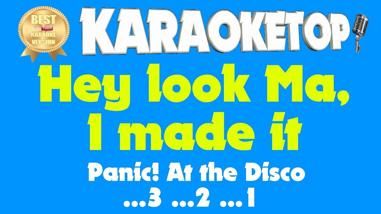 Hey Look Ma, I Made It - Panic! At The Disco (Karaoke and Lyric Version ...