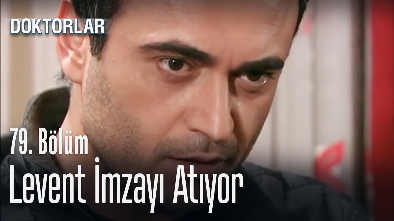 Levent imzayı atıyor - Doktorlar 79. Bölüm - YouTube
